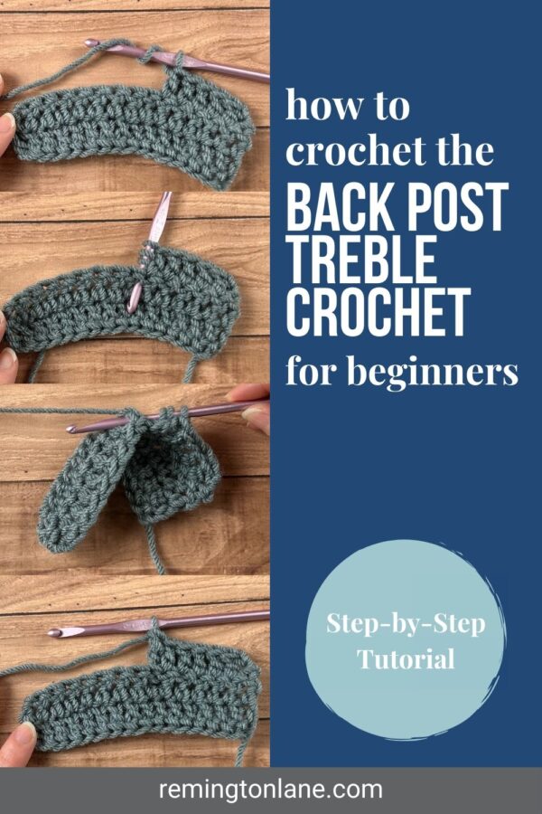 How to Crochet the Back Post Treble Crochet (BPtr) – Right-Handed ...